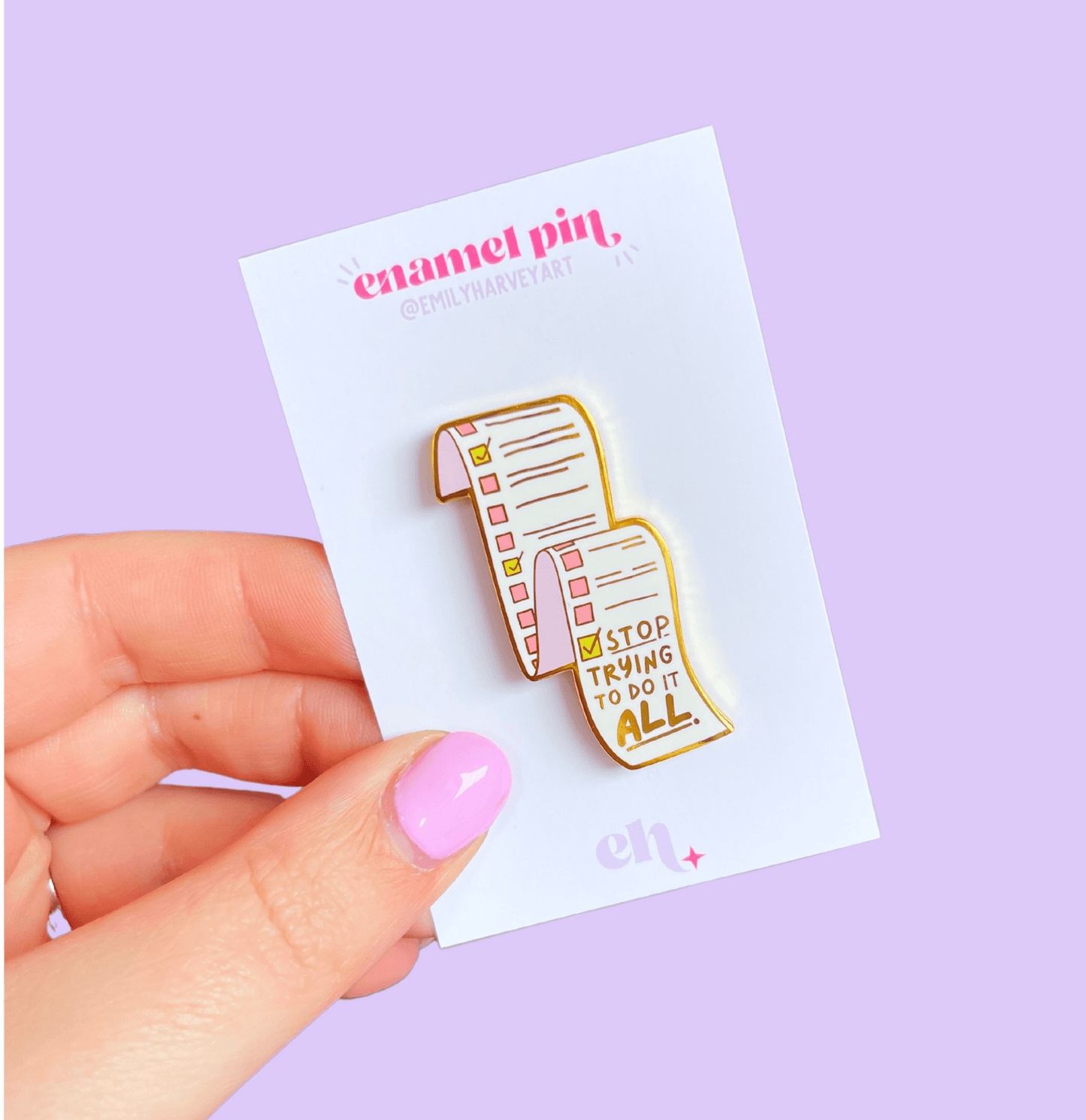 'Stop Trying To Do It All' Gold Enamel Pin | Emily Harvey Art